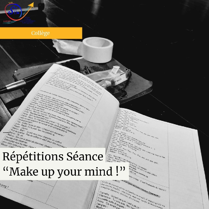 Répétitions Séance "Make up your mind!" :: Ensemble Scolaire Saint ...